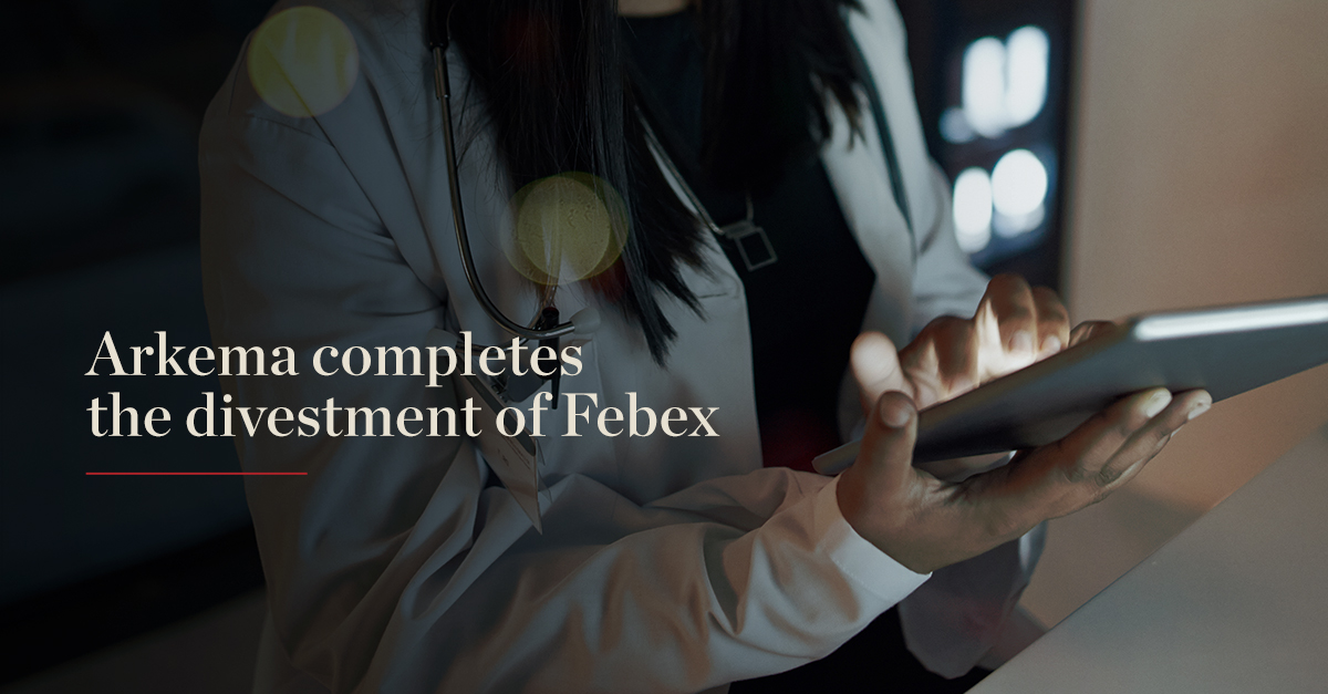 Arkema completes the divestment of Febex